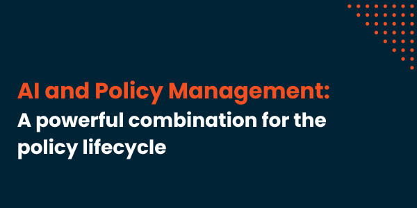 AI and Policy Management: A Powerful Combination for Policy Lifecycle