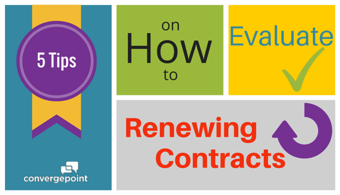 Don’t Forget: 5 Tips on How to Evaluate Renewing Contracts