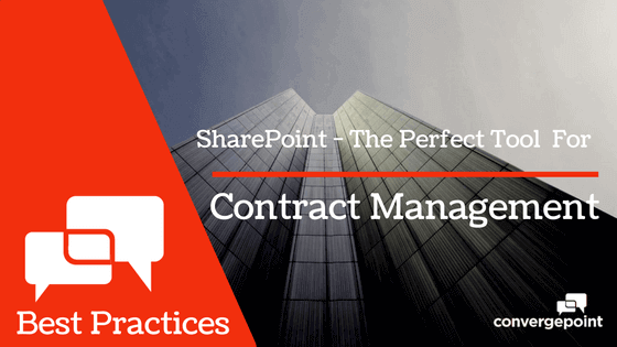 Why SharePoint is a Perfect Tool for Contract Management?