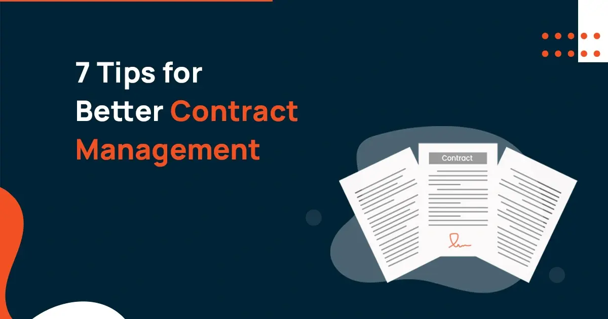 7 Successful Tips to Improve Your Contract Management
