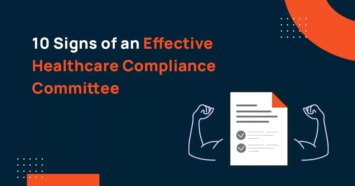 10 Signs To know For an Effective Healthcare Compliance Committee